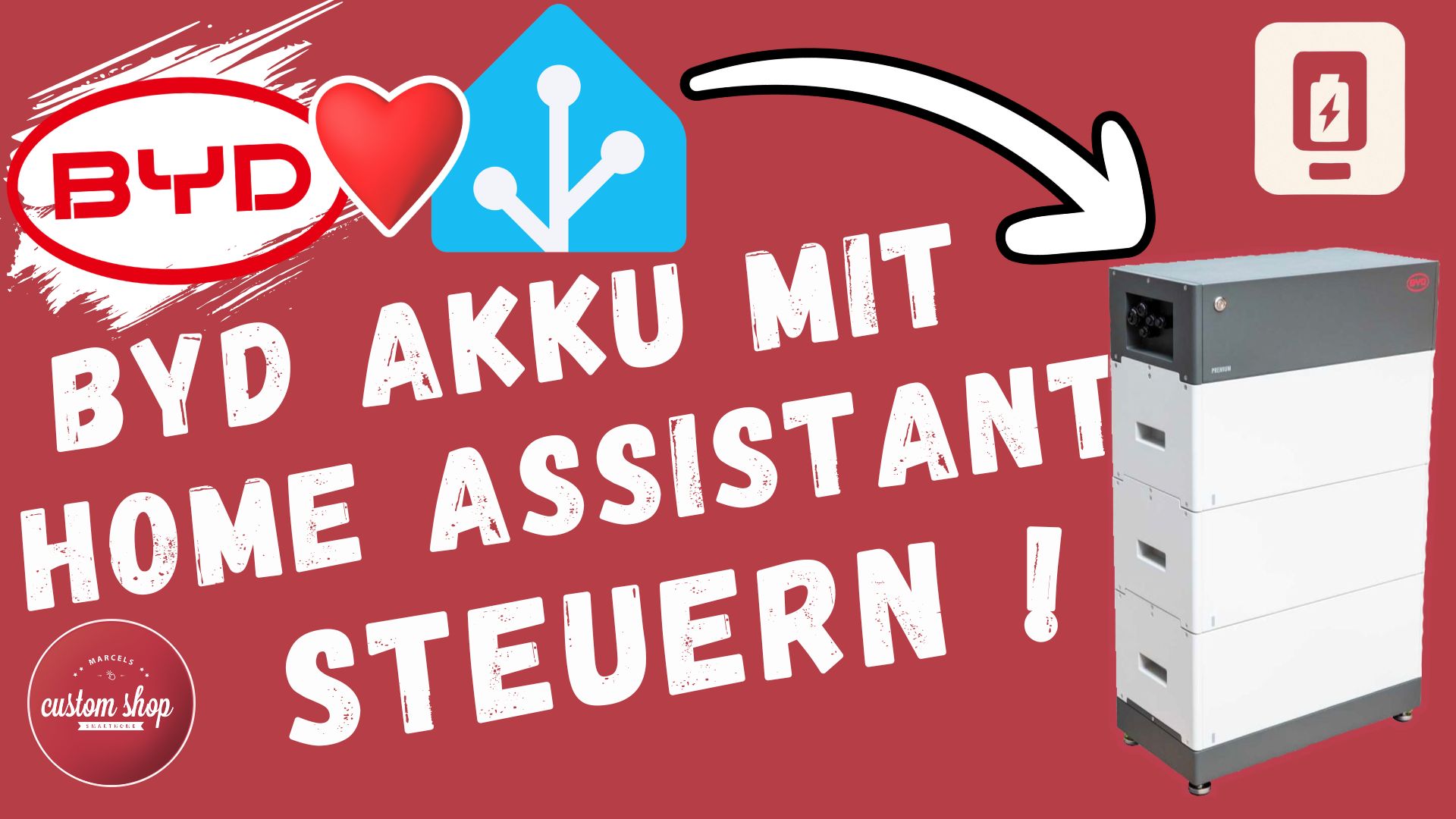 BYD Akku mit Home Assistant steuern – Marcels Custom Shop